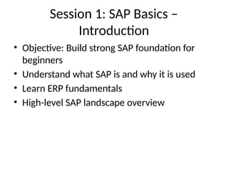 Session_1_SAP_Basics_Full_Content with Step by Step Process | PPTX