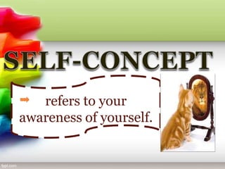 Session 1 Self Concept.ppt