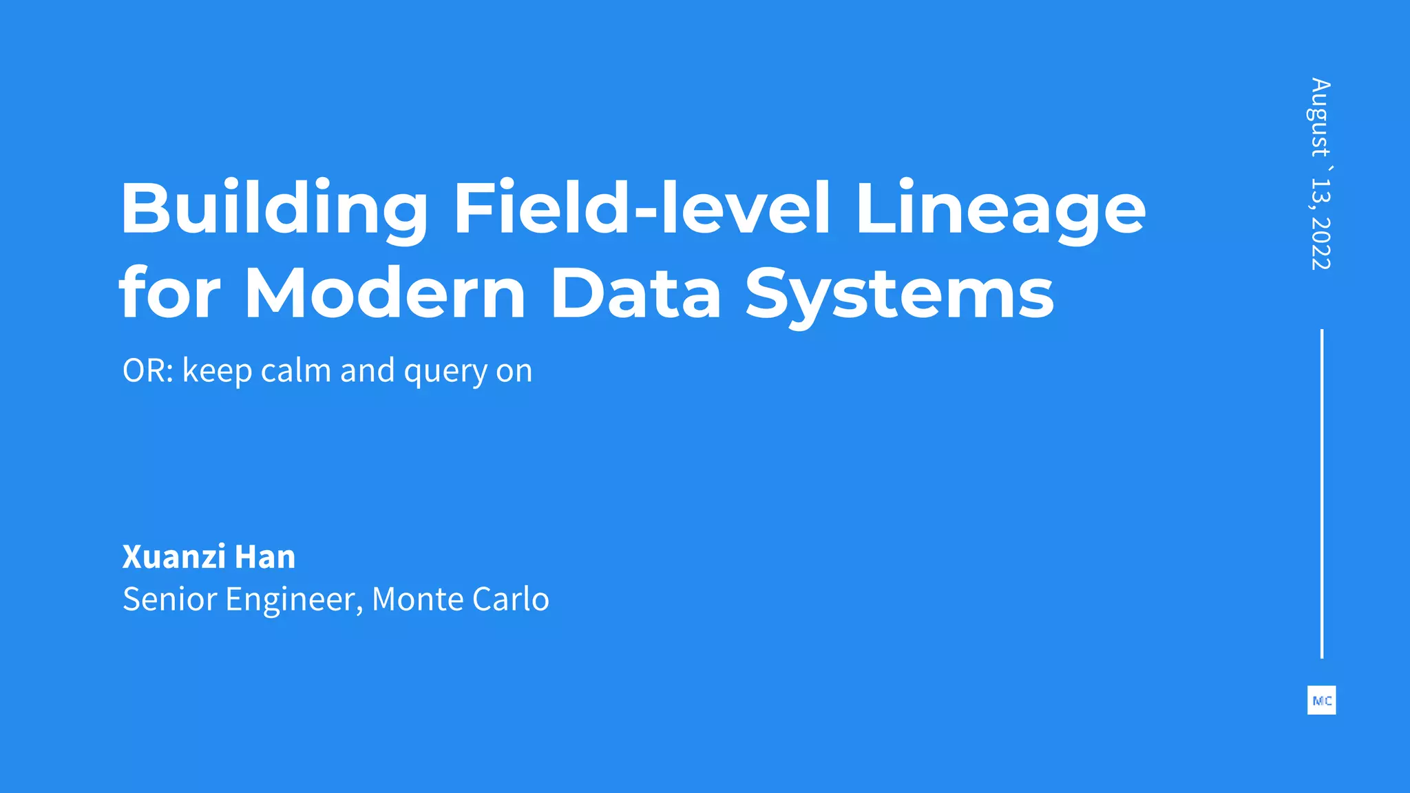 Data Con LA 2022 - Building Field-level Lineage from Scratch for Modern Data Systems | PPT