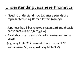 Session 2 Understanding Japanese Phonetics | PPTX