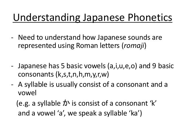 Session 2 Understanding Japanese Phonetics