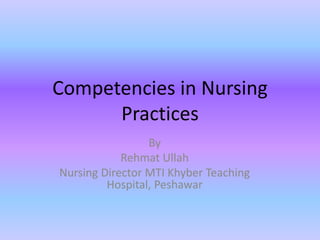 Session 2.1 Competencies in Nursing Practices.pptx