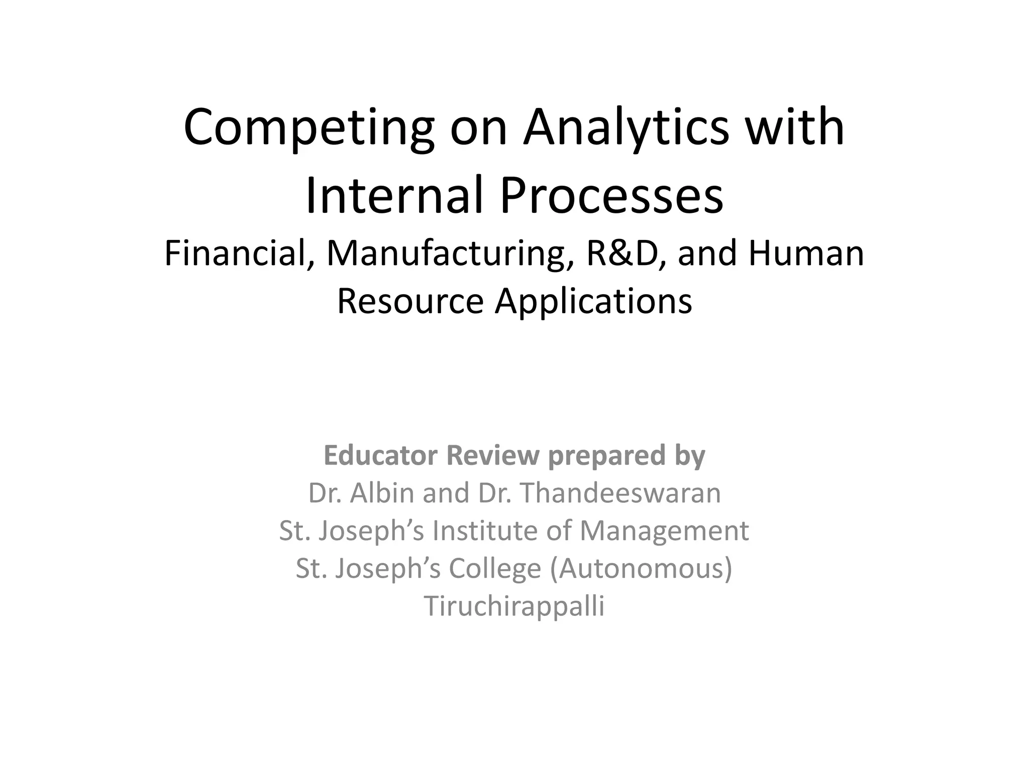 Session 2 competing on analytics with internal processes | PPTX