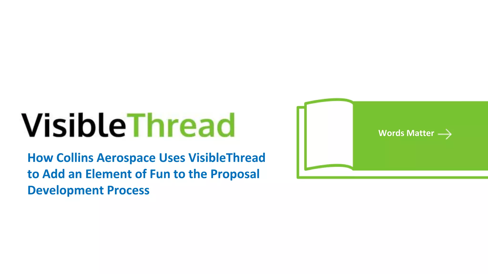 Session 2: How Collins Aerospace Uses VisibleThread | PPTX