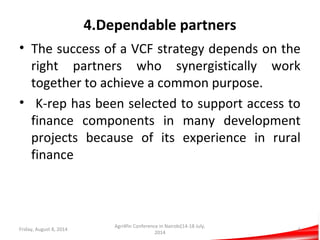 K-REP development agency experience in value chain financing | PPT