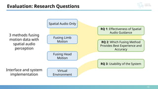AudioMove Applying the Spatial Audio to Multi-Directional Limb Exercise Guidance | PPT
