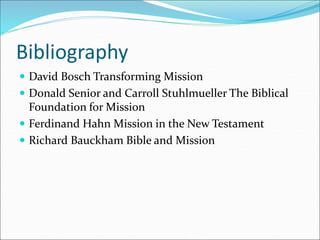 Session 2 bible and mission 2007 | PPT