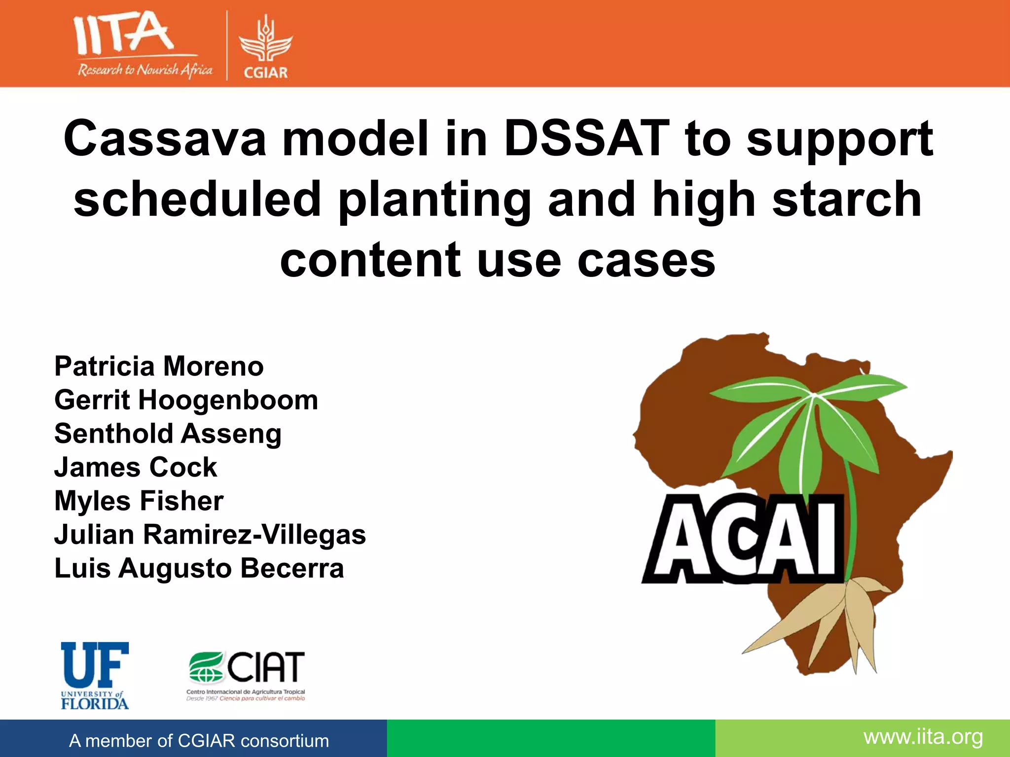 Cassava model in DSSAT to support scheduled planting and high starch content use cases | PDF
