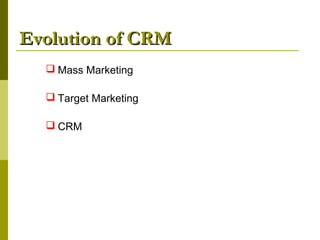 Session 2 evolution of crm | PPT