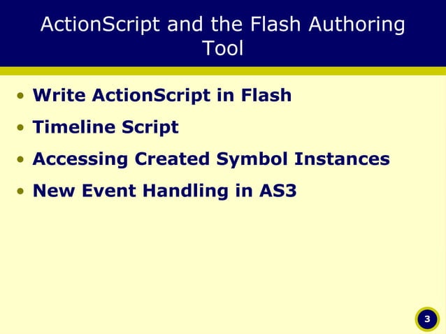 Actionscript 3 - Session 2 Getting Started Flash IDE | PPT Actionscript 3 - Session 2 Getting Started Flash IDE | PPT