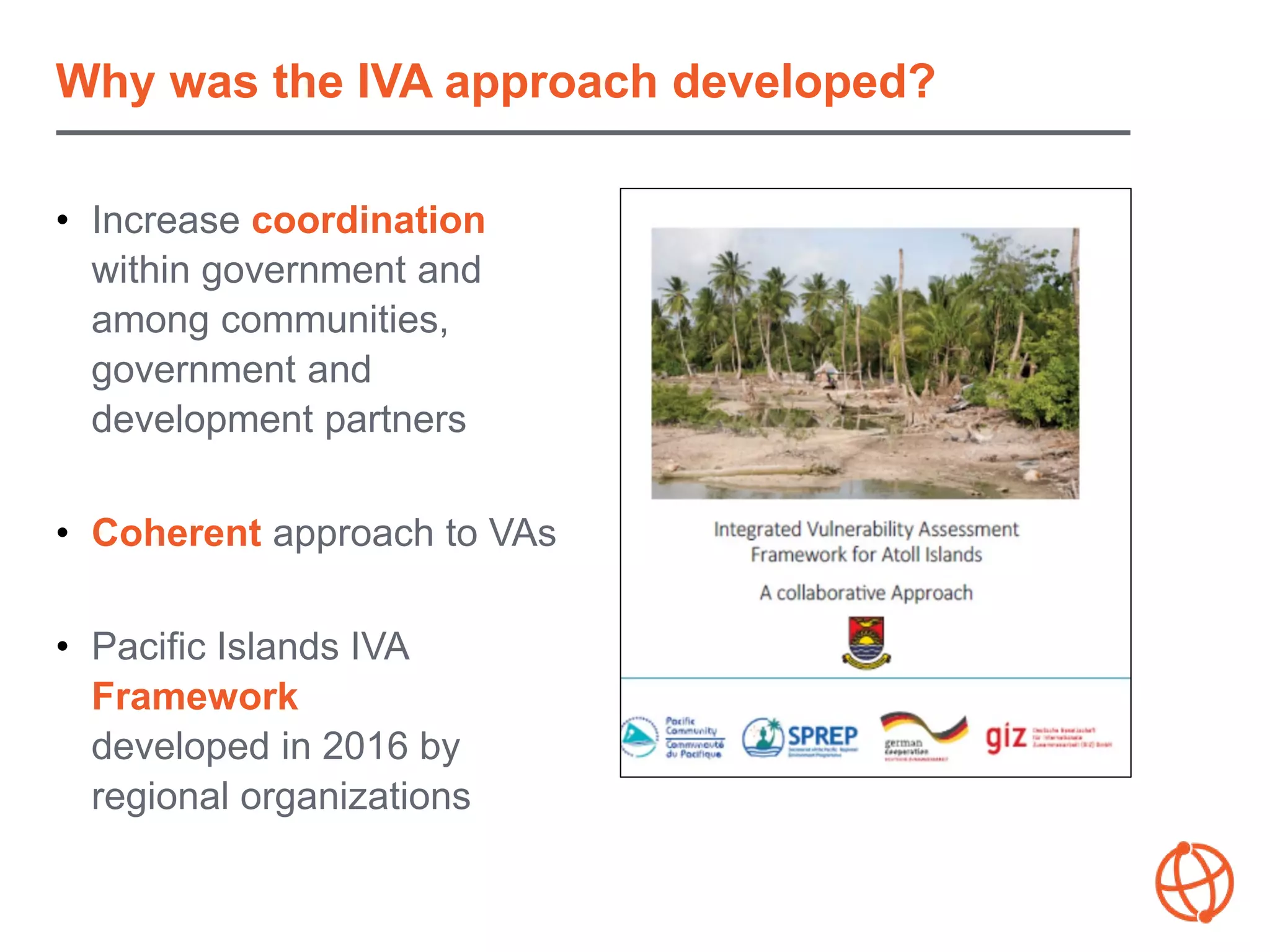 Integrated Vulnerability Assessment (IVA): Status overview and role in ...