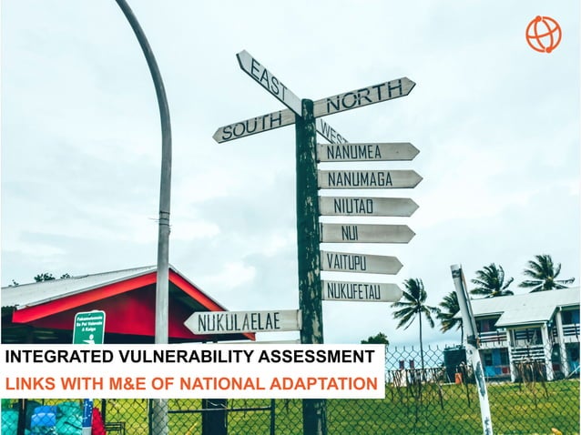 Integrated Vulnerability Assessment (IVA): Status overview and role in M&E of national ...