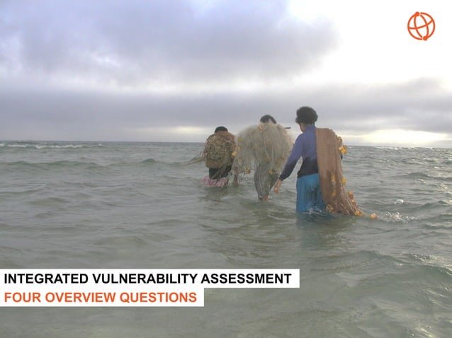 Integrated Vulnerability Assessment (IVA): Status overview and role in M&E of national ...