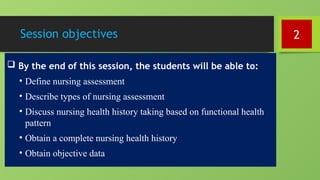 The first step of the nursing process is | PPTX