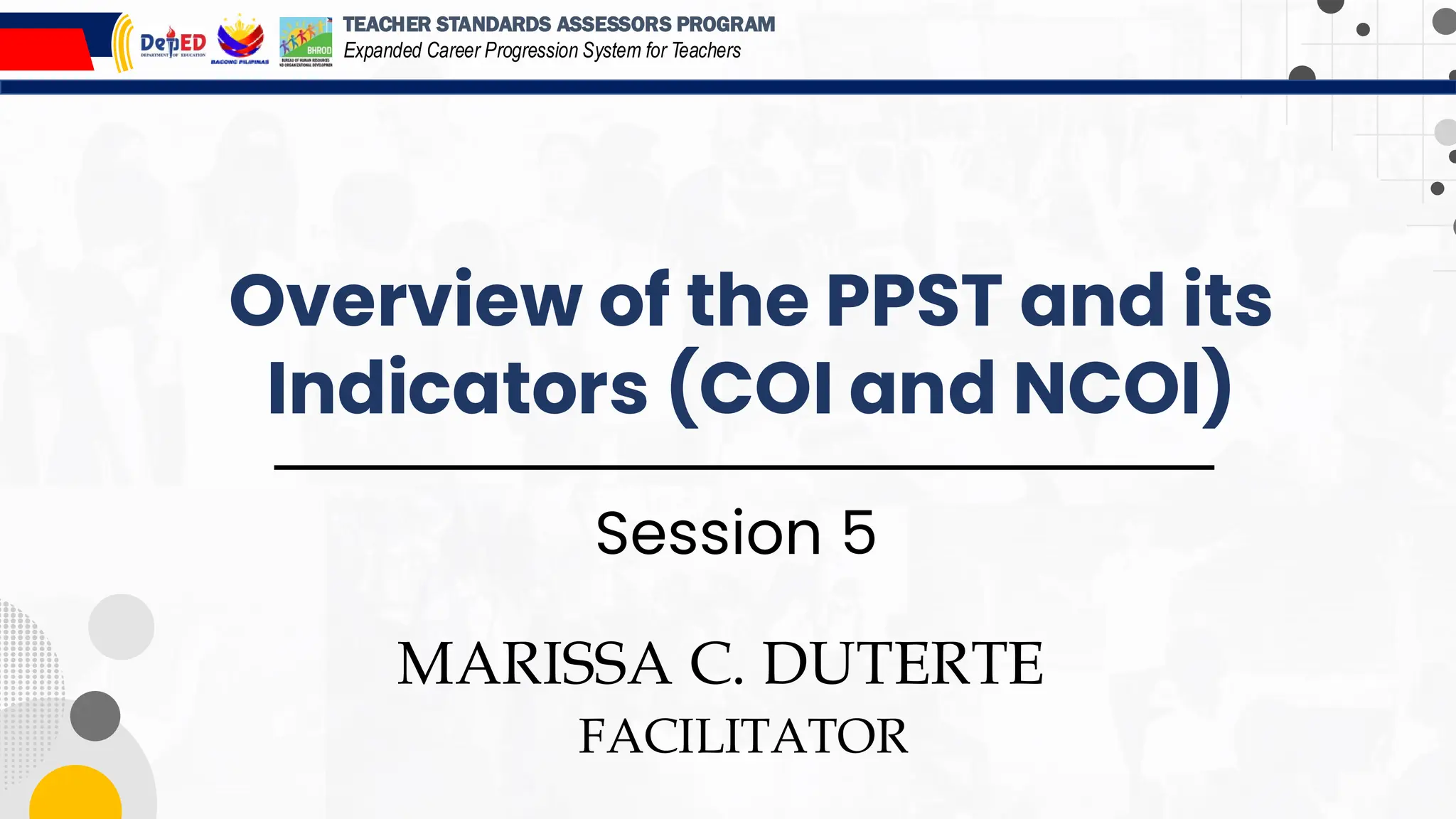 Session 2 Overview of the PPST and Its Indicators (COI and NCOI) (1).pdf