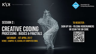 Session 2 (processing basics and fractals) | PPT