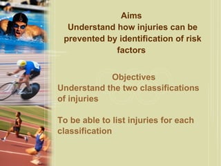 Session 2 sport_injuries_classifiction_of_injuries | PPT