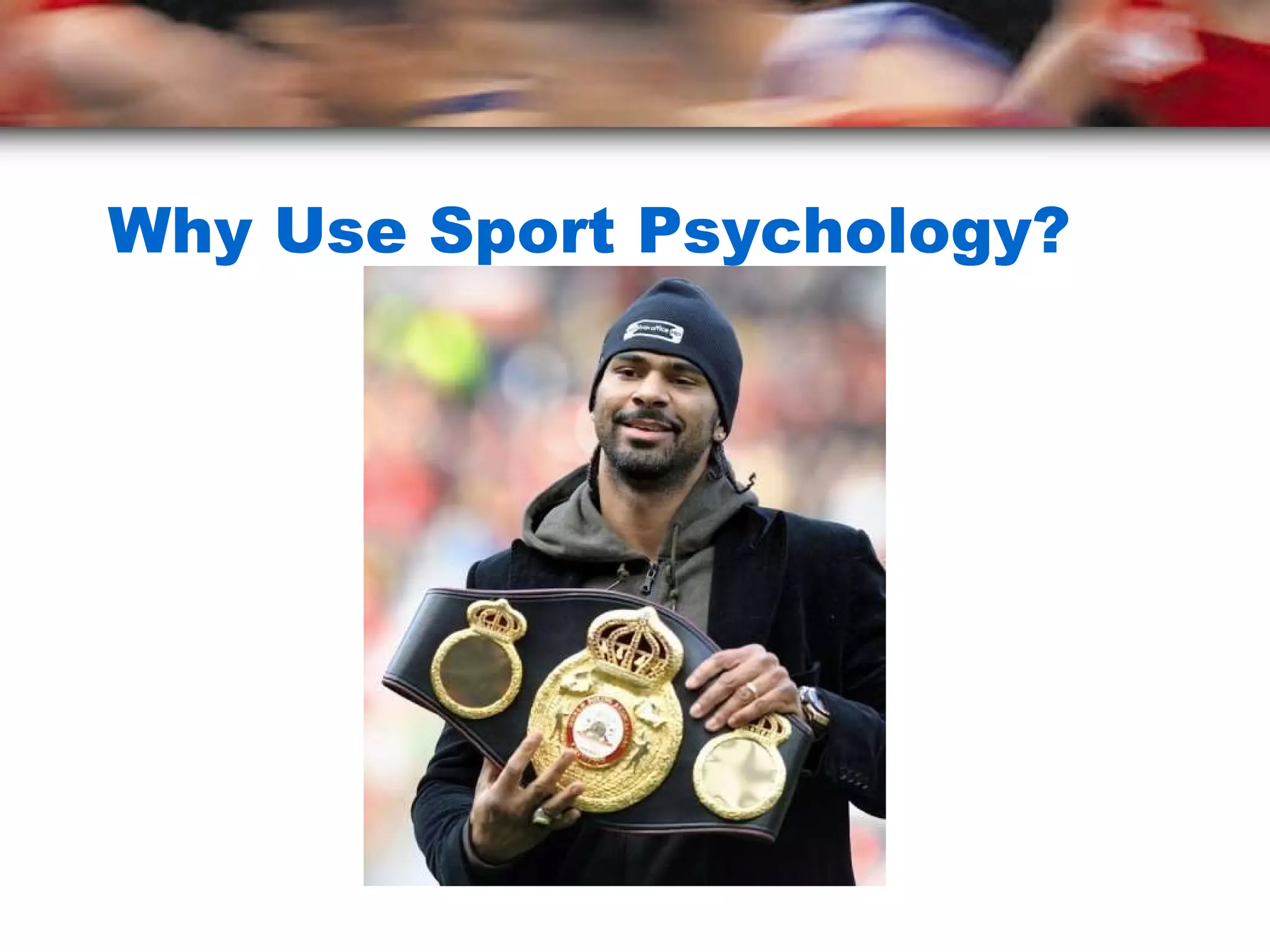 Session 2 sport psychology | PPT
