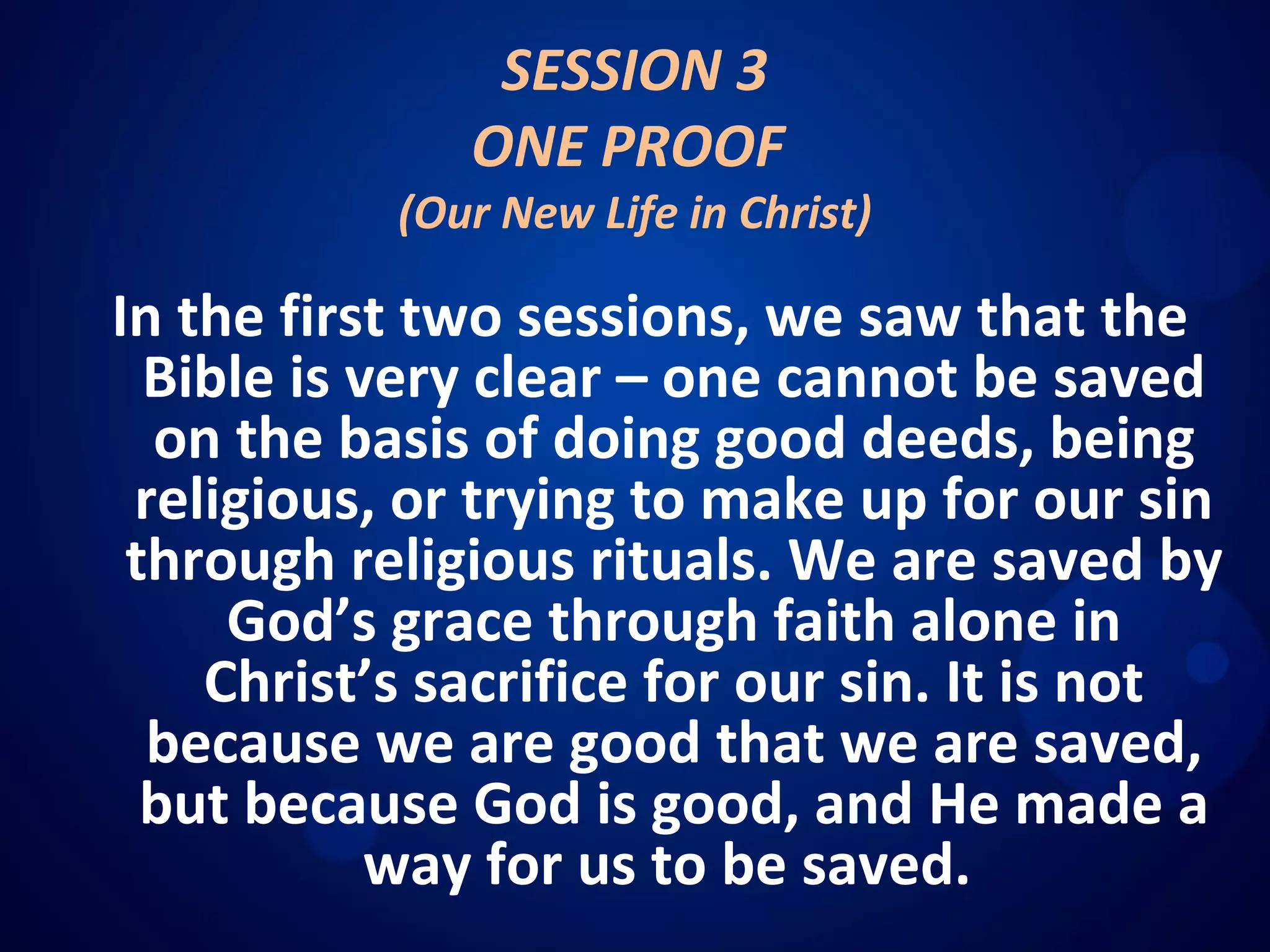 CCF GLC 1 Book 1_Session _One Proof - New life in Christ | PPT