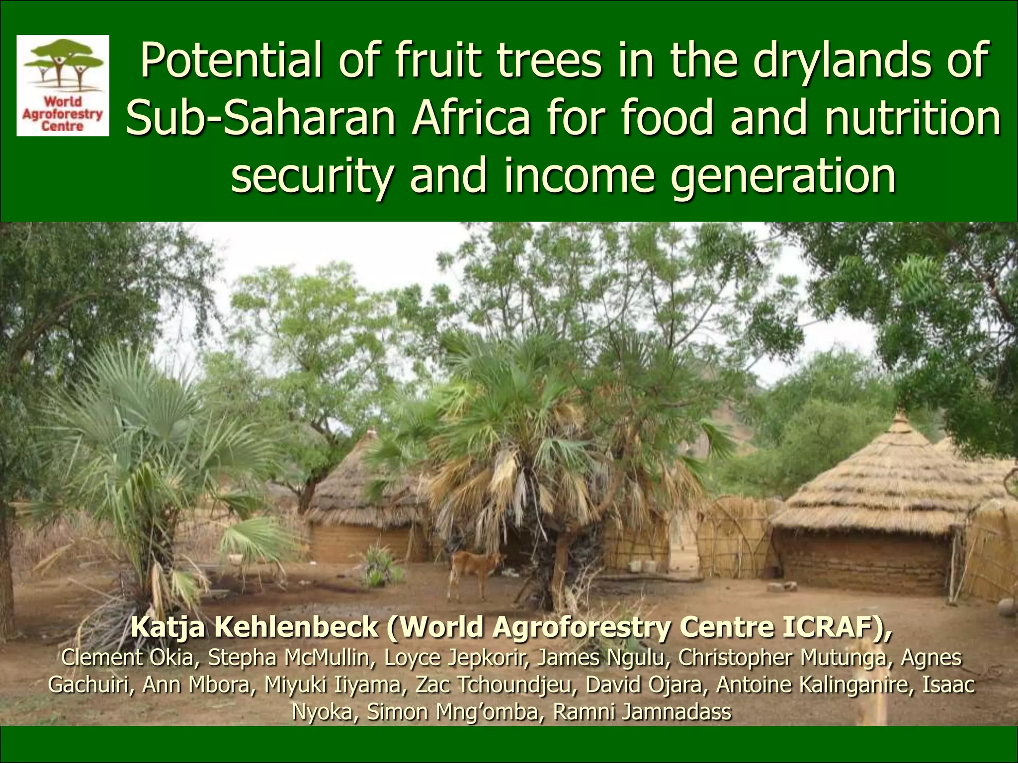 Session 3.3 potential of fruit trees in the drylands katja | PPTX