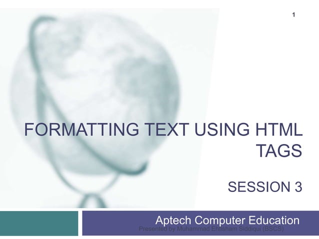 Formatting of a Text in Html (Session 3) | PPT