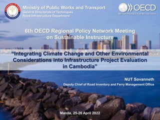 RPN 2022 Manila: Session 3.5 Sovanneth Nut MPWT Cambodia.pdf