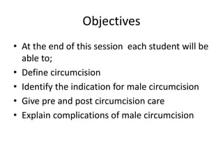 SESSION 3. male circumcision.pptx