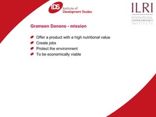 Session 3. Henson Danone Grameen Case Study | PPT