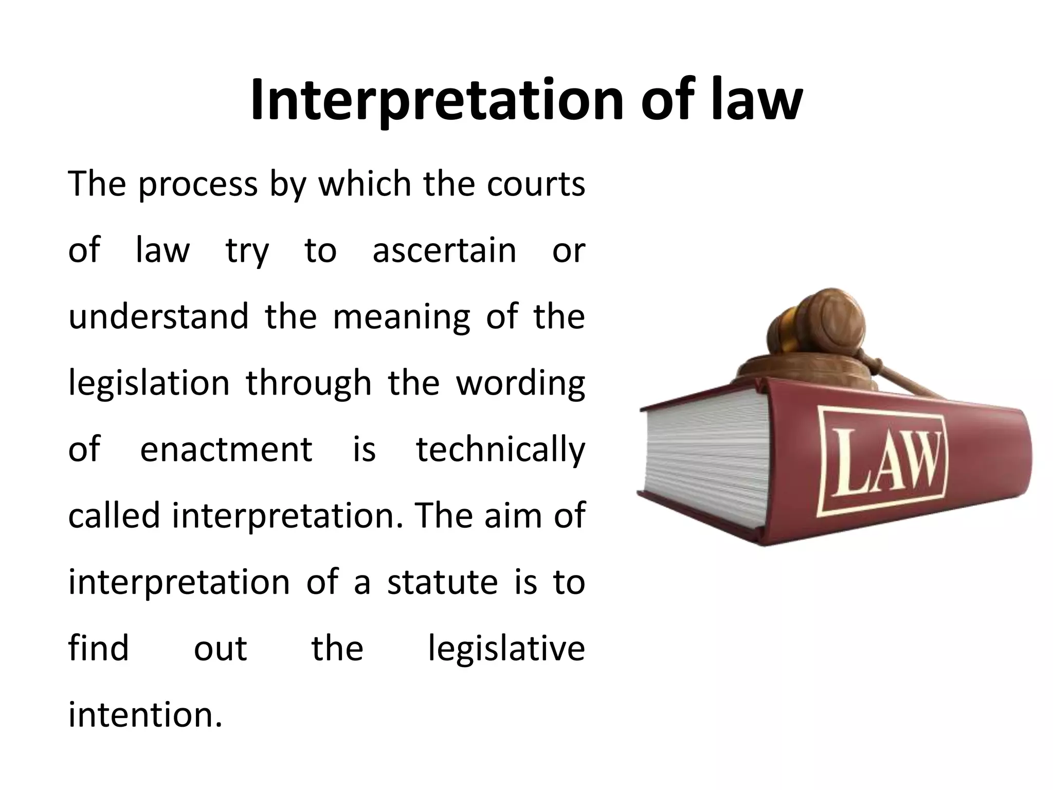 Interpretation of law - Legal Environment of business - Business Law ...