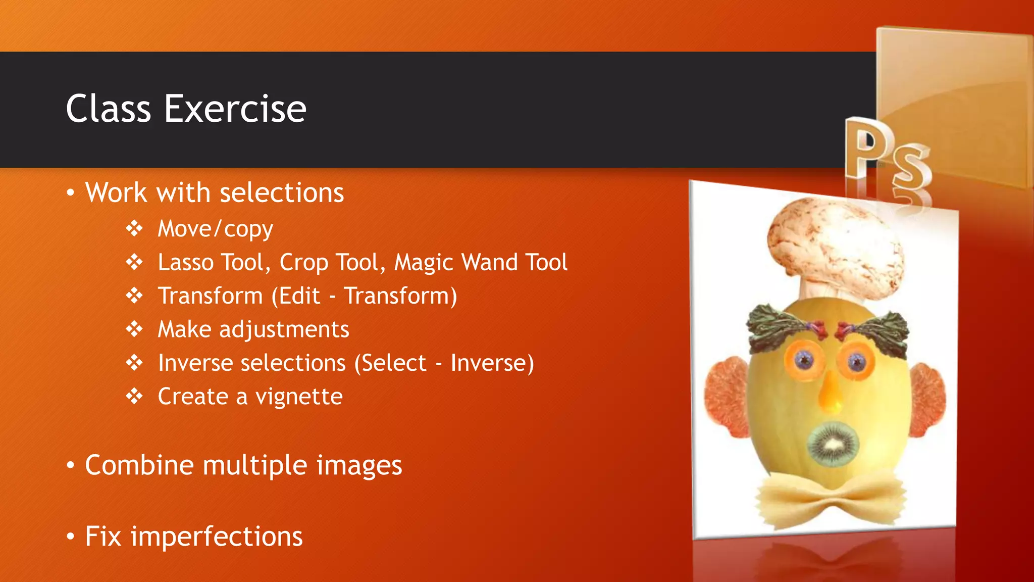 Session 3 working with selection | PPT