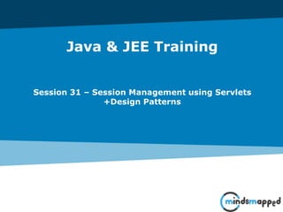 Session 31 - Session Management, Best Practices, Design Patterns in Web ...