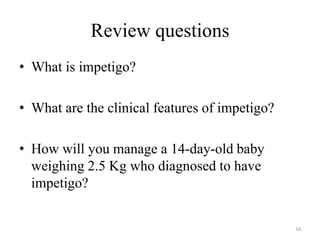 Session 38_Impetigo.pptx | Skin and Dermatology | Diseases and Conditions