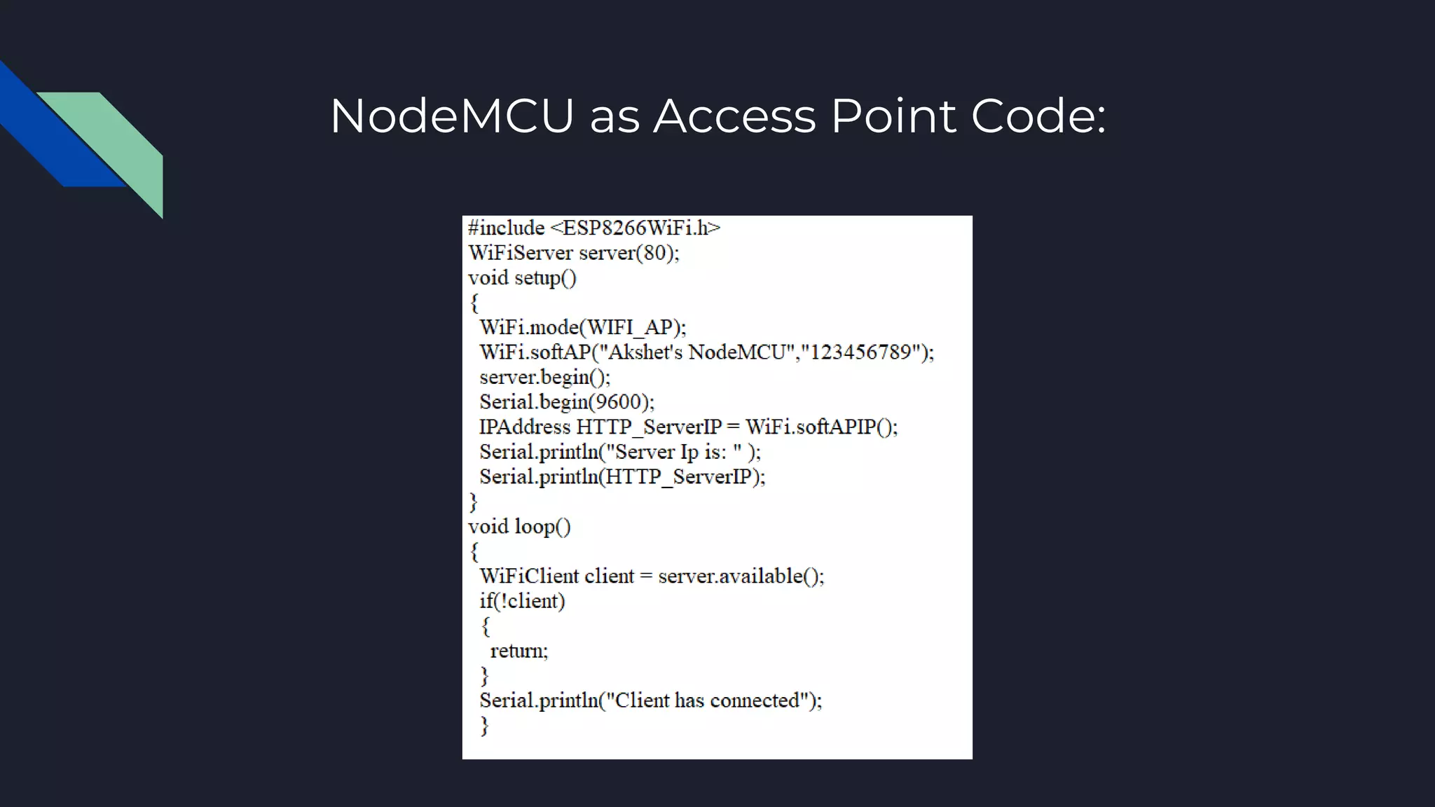 Getting Started with the NodeMCU- Access Point and Station (By Akshet Patel) | PPTX