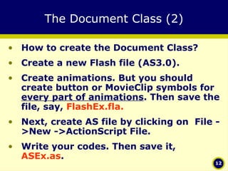 Actionscript 3 - Session 3 Action Script And Flash | PPT | Web Development | Internet