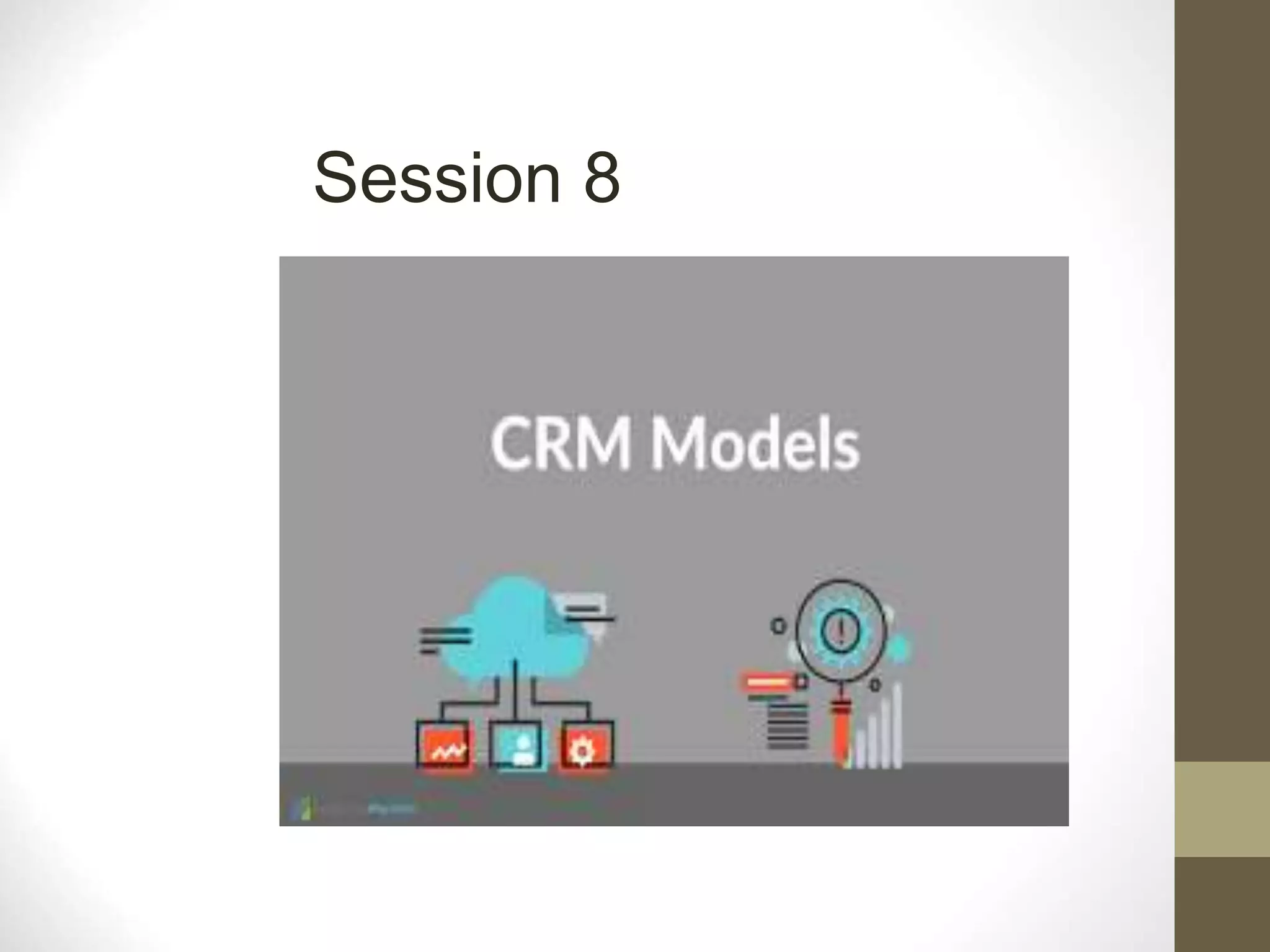 Session 3 CRM Models.pptx