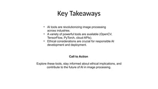 AI TOOLS AND TECHNIQUES FOR IMAGE PROCESSING | PPT