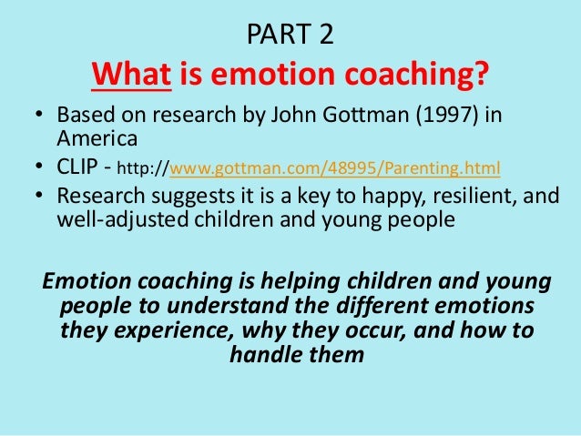 Session 3 Emotion Coaching Strategies