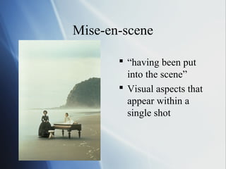 Session 3 mise en-scene: Film Appreciation Course | PPT