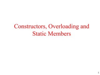 Session 3 Constructors, Types, Overloading, Static MethodsNotes.pdf