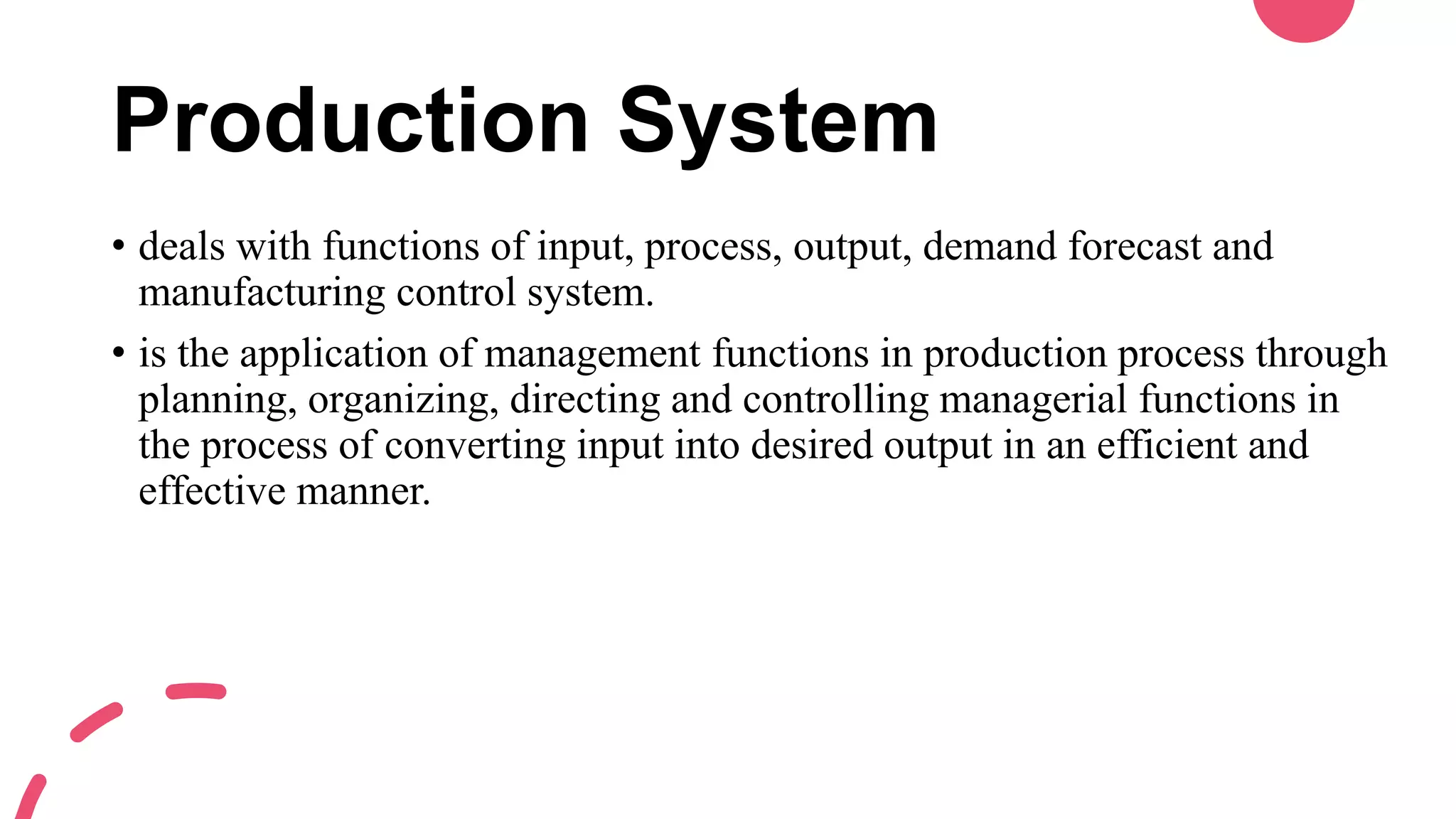 Production Management - Meaning, Scopes and Types | PPT