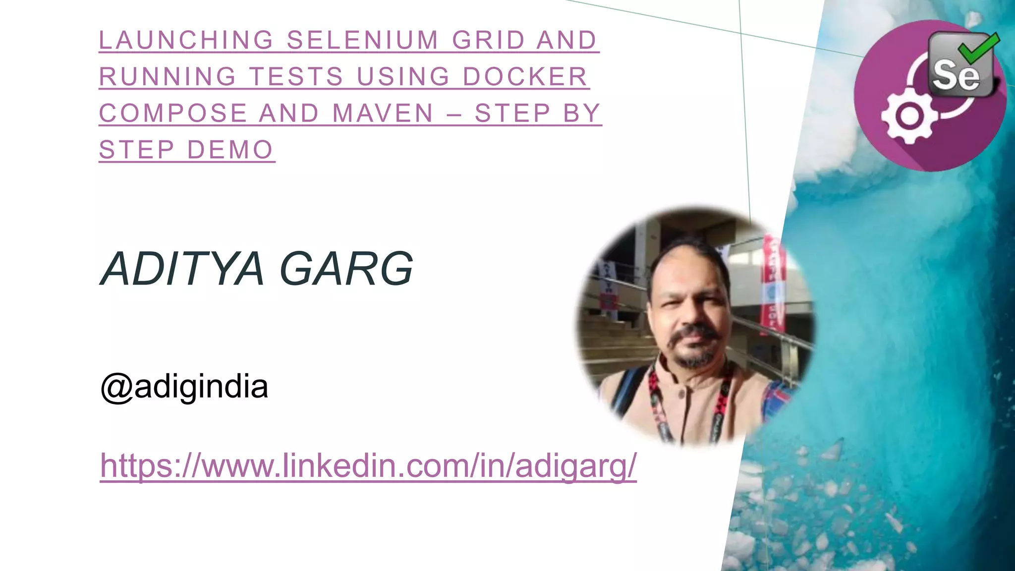Session On Launching Selenium Grid And Running Tests Using Docker Compose And Maven Step By 