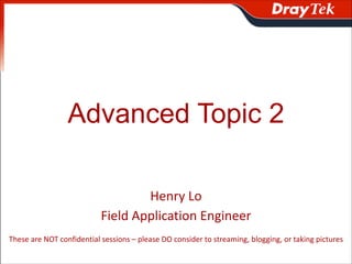 Session 4 DrayTek Training - Advanced Topic 2 ACS SI | PPT