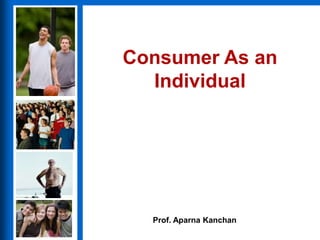 Session 4-Consumer as an Individual.ppt