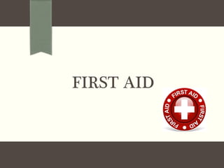 Session 4 First aid | PPT