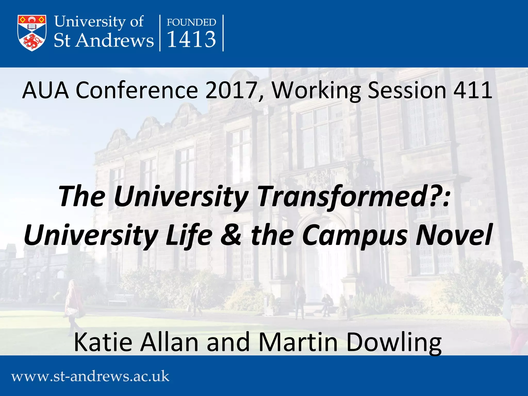 The University Transformed? University Life and the Campus Novel | PPT ...