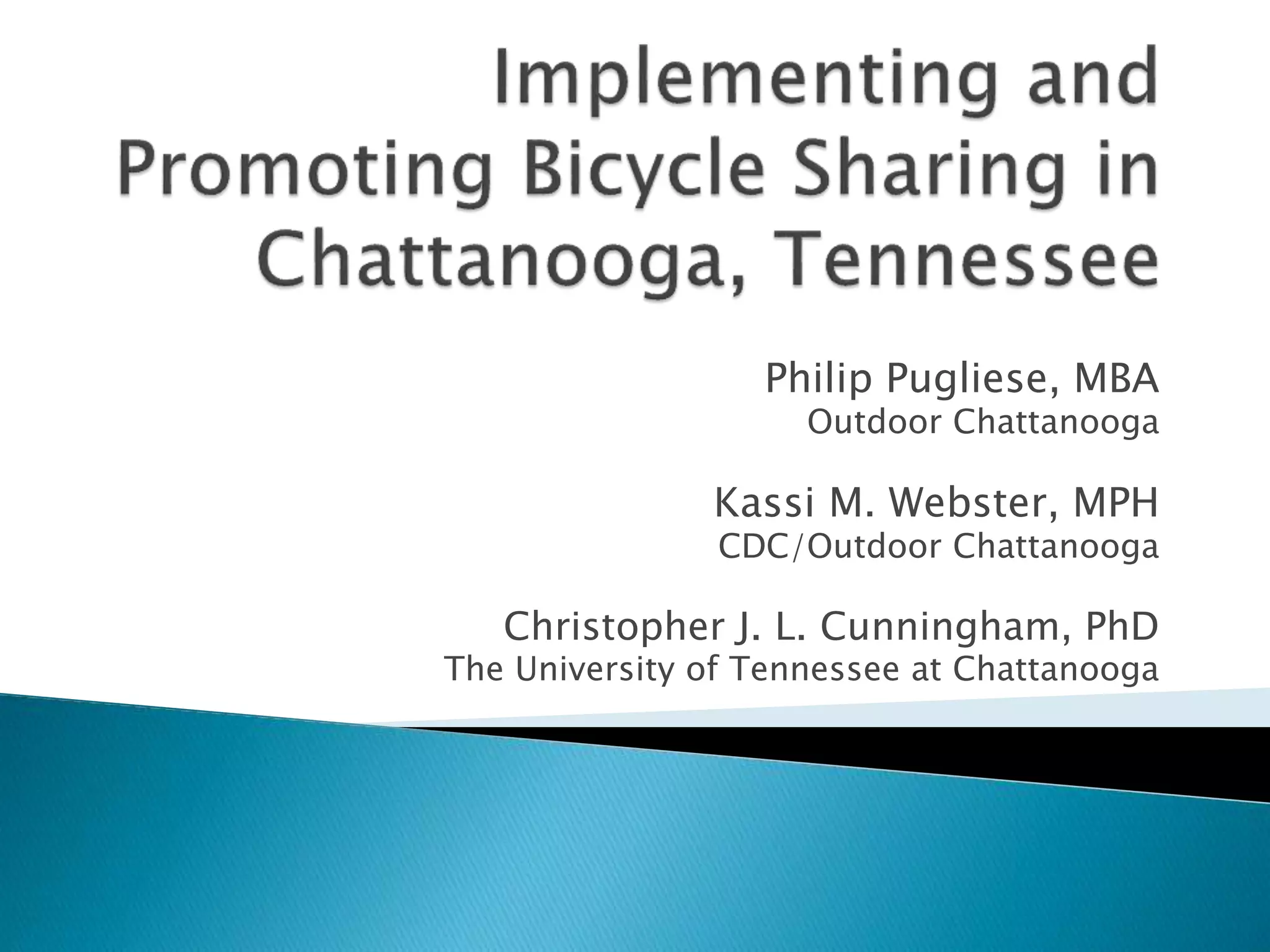 Session 47_Bike Sharing in Chattanooga | PPTX