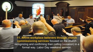 Session 4 - Equipping the Church in the Workplace - Action Plans | PPTX