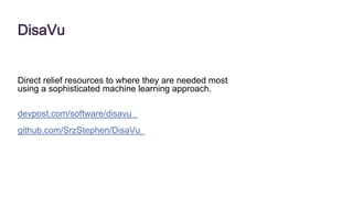 Data Con LA 2022 - Improving disaster response with machine learning | PPT