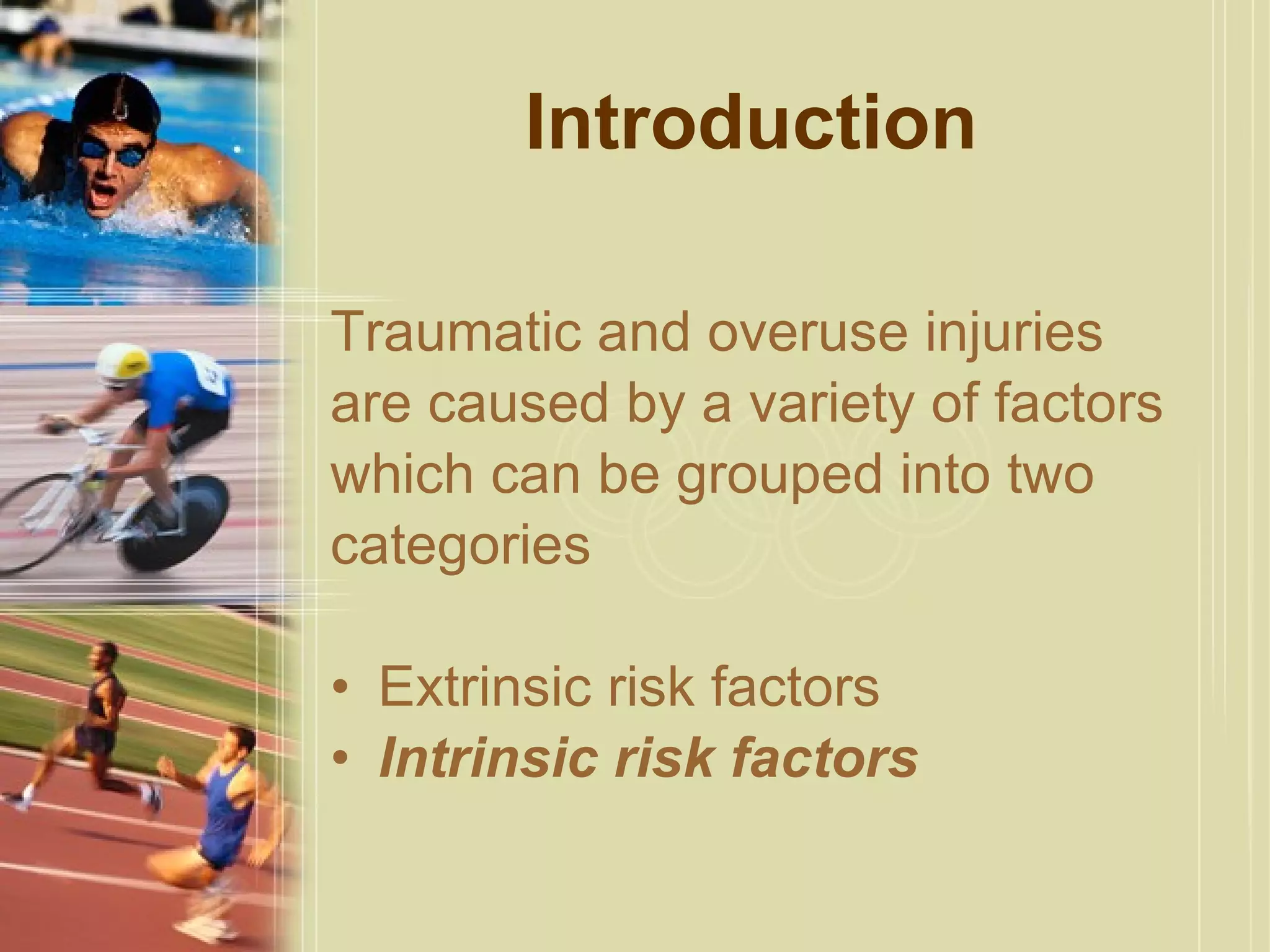 Session 4 intrinsic risk factors sport injuries | PPT