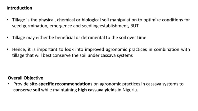 Evaluation Of Agronomic Practices On Growth Yield Of Cassava And Some Physical Properties Of